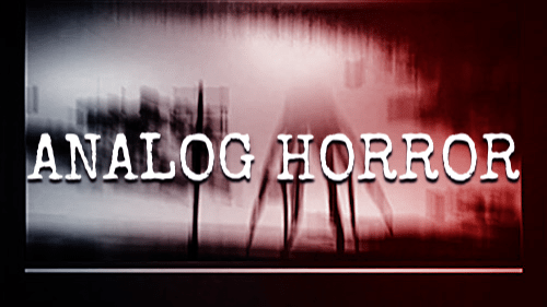 Analog Horror – Shots of Horror