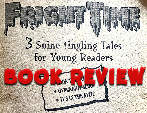 Book Review: Fright Time (1995) – Shots of Horror